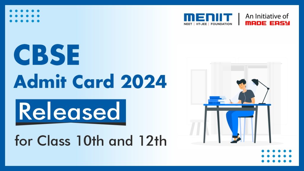 CBSE Admit Card 2024 Released for Class 10th and 12th