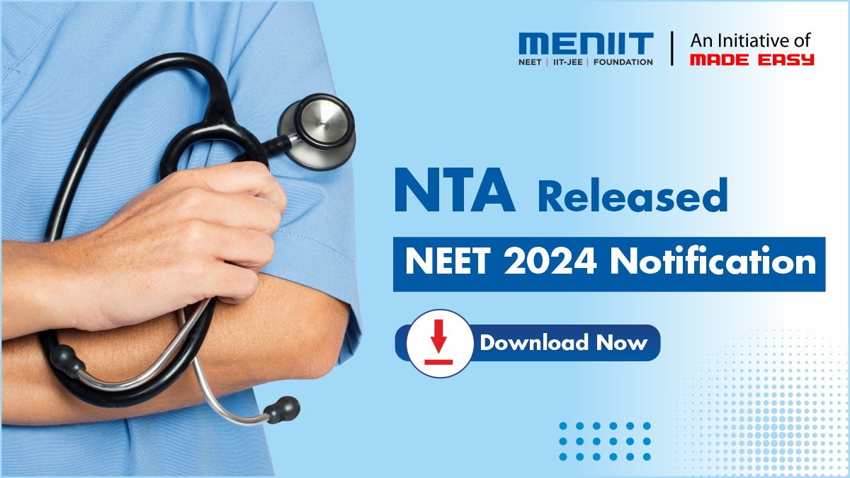 NTA Released NEET 2024 Notification, Download Now
