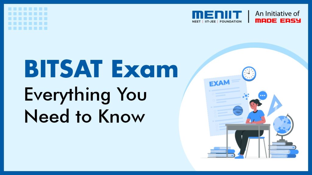 BITSAT Exam: Everything You Need to Know