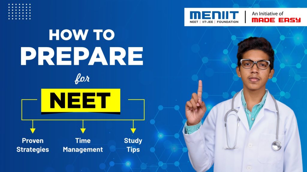 How to prepare for NEET? - MENIIT Blog